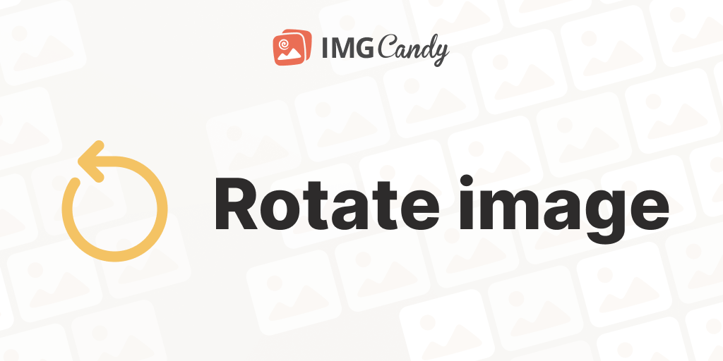 Rotate Image Instantly Online